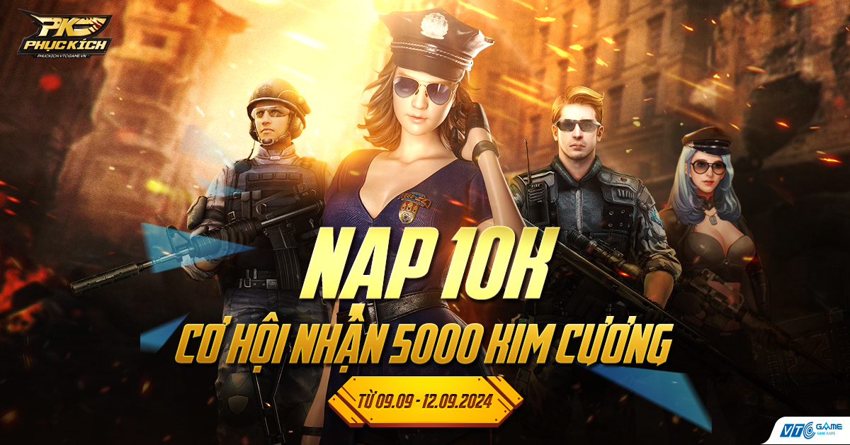 [SK] NẠP 10K CƠ HỘI NHẬN 5000 KC - DỊP THỬ VẬN MAY ĐẦU THÁNG 9