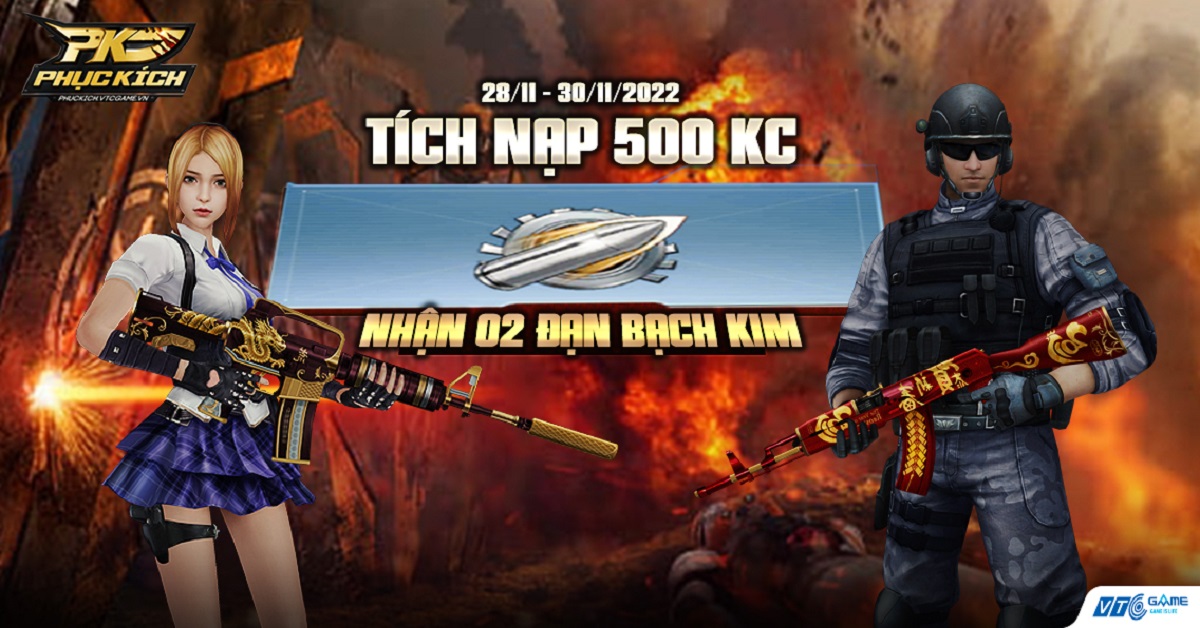 [SK HOT] NẠP TÍCH LŨY 500 KC - NHẬN NGAY 02 ĐẠN BẠCH KIM
